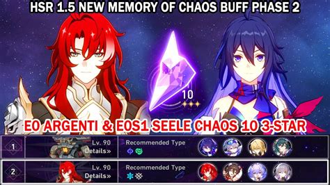Hsr 1 5 New Memory Of Chaos Buff Phase 2 E0 Argenti And E0s1 Seele