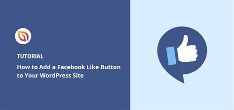 How To Add A Facebook Like Button To Your Site In WordPress
