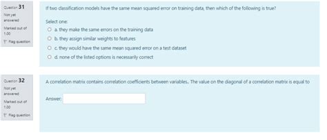 Solved Question 31 If Two Classification Models Have The