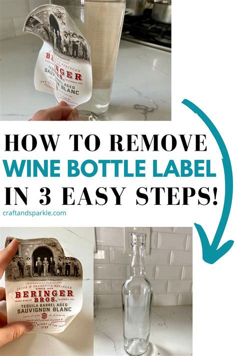 How To Easily Remove Wine Bottle Labels Artofit