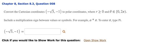 Solved Chapter 8 Section 8 3 Question 008 Convert The Cartesian Coordinates V3 1 To Polar