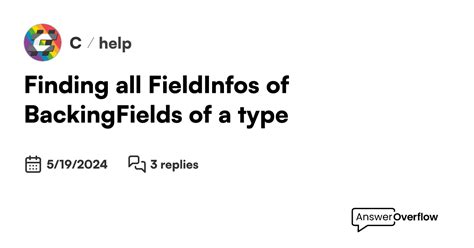 Finding All Fieldinfos Of Backingfields Of A Type C