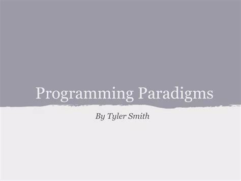 Ppt Programming Paradigms Powerpoint Presentation Free Download Id4403488