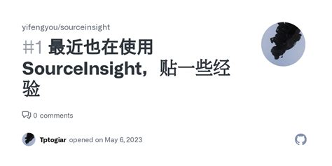 最近也在使用sourceinsight，贴一些经验 · issue 1 · yifengyou sourceinsight · github