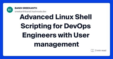 Bandi Sreekanth On Linkedin Advanced Linux Shell Scripting For Devops