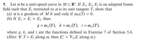 solved 1 let a be a unit speed curve in m cr if e1 e2