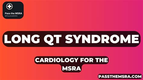 Long Qt Syndrome For Msra Causes Ecg Findings And Sudden Death Risk 1