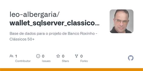 Github Leo Albergariawalletsqlserverclassicos50bancodados Base