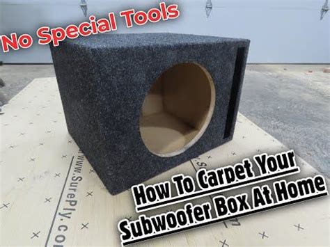 How To Carpet A Subwoofer Box At Home With No Special Tools YouTube Subwoofer Box Subwoofer