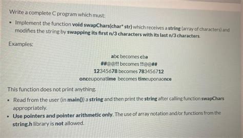 Solved Write A Complete C Program Which Must • Implement