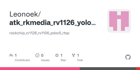 GitHub Leonoek Atk Rkmedia Rv Yolov Rtsp Rockchip Rv Rv Yolov Rtsp