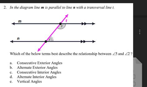 Solved 2 In The Diagram Line M Is Parallel To Line N With A Transversal Line T Which Of The