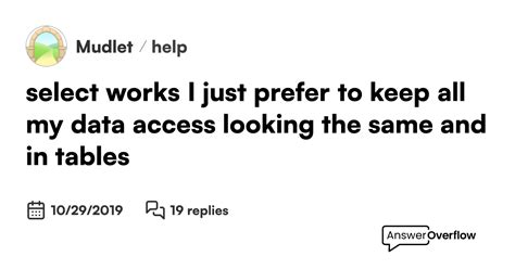 Select Works I Just Prefer To Keep All My Data Access Looking The Same And In Tables Mudlet