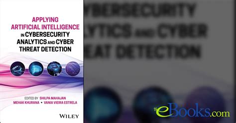 applying artificial intelligence in cybersecurity analytics and cyber threat detection