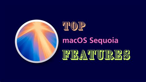 17 nuove funzionalità di macOS Sequoia che devi conoscere The Digital News