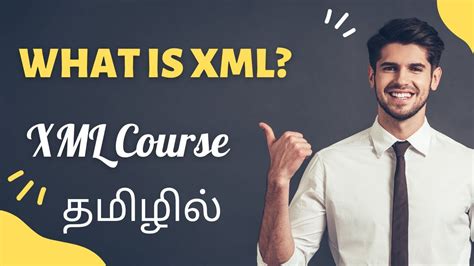 What Is Xml In Tamil Xml Course In Tamil Class 1 Youtube