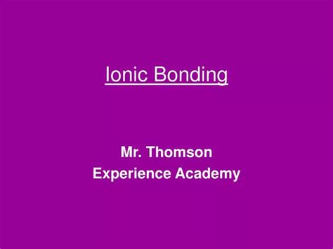 PPT Ionic Bonding PowerPoint Presentation Free Download ID 3061831
