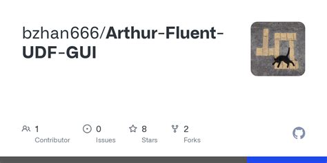 GitHub Bzhan Arthur Fluent UDF GUI