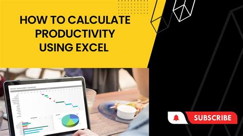 Learn How How To Calculate Productivity Using Excel YouTube
