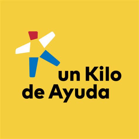 Colecta Un Kilo De Ayuda 2023 Un Kilo De Ayuda