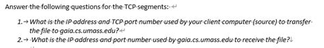 solved answer the following questions for the tcp segments