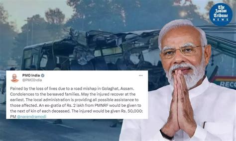 Pm Modi Condoles Tragic Dergaon Bus Mishap Announces Ex Gratia