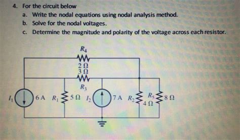 solved 4 for the circuit below a write the nodal equations