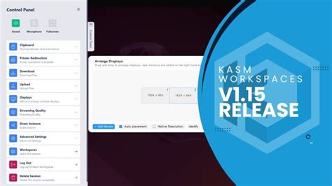 Kasm Workspaces V115 Release Kasm Technologies