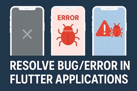 Fix Flutter Bugs Flutter Errors Or Update Your Flutter App By