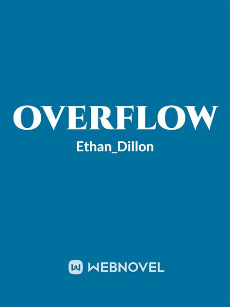 Read Overflow Ethandillon Webnovel