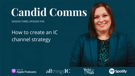 Podcast How To Create An IC Channel Strategy All Things IC