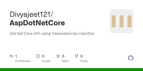 GitHub Divyajeet AspDotNetCore Dot Net Core API Using Dependencies Injection