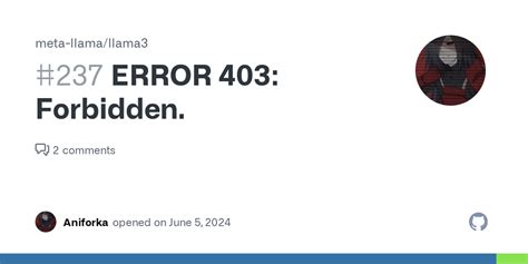 error 403 forbidden · issue 237 · meta llama llama3 · github
