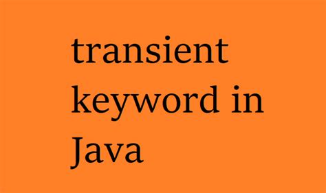 Transient Java