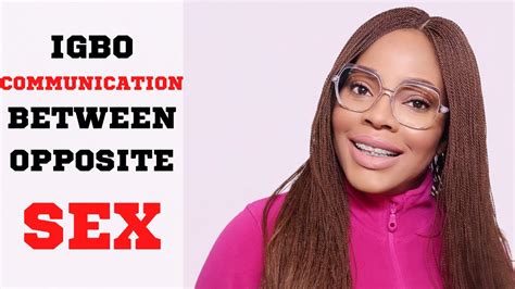 First Instant Igbo Language Communication Practice Between Opposite Sex