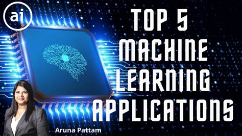 Top Applications Of Machine Learning Aruna Pattam