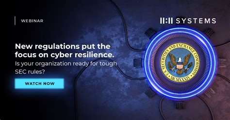 New Sec Regulations Put The Focus On Cyber Resilience Webinar