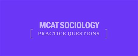 Mcat Practice Questions Sociology Kaplan Test Prep