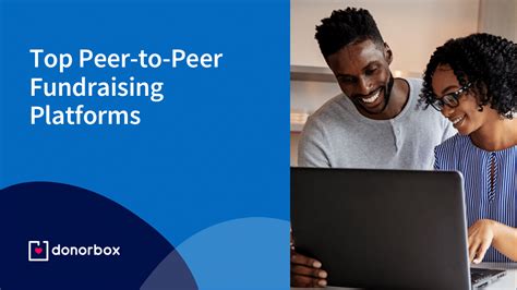 Top 10 Peer To Peer Fundraising Platforms Choose The Best One