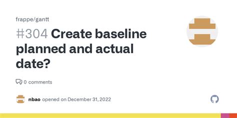 Create Baseline Planned And Actual Date Issue 304 Frappe Gantt GitHub