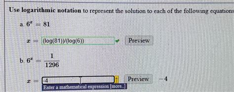 Solved Use Logarithmic Notation To Represent The Solution To Chegg