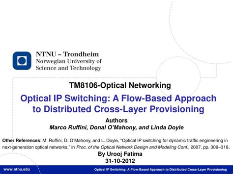 Ppt Optical Ip Switching A Flow Based Approach T O Distributed Cross Layer Provisioning