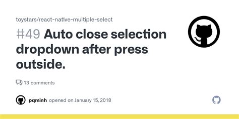 auto close selection dropdown after press outside · issue 49 · toystars react native multiple