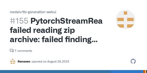Pytorchstreamreader Failed Reading Zip Archive Failed Finding Central Directory · Issue 155