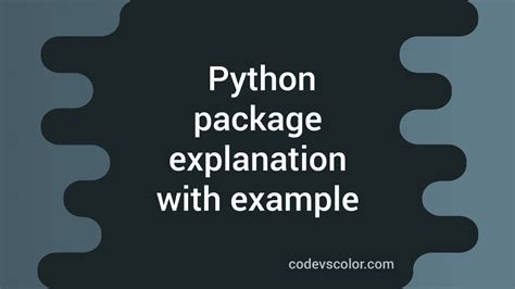 Python Package Python Tutorial 19 Codevscolor