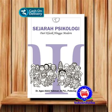 Jual Sejarah Psikologi Dari Klasik Hingga Modern Agus Abdul Rahman Shopee Indonesia