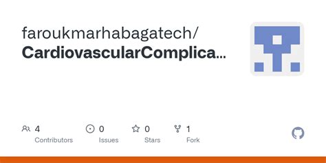 GitHub Faroukmarhabagatech CardiovascularComplicationPrediction