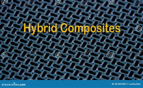 Hybrid Composites Combinations Of Different Types Of Reinforcements Stock Illustration
