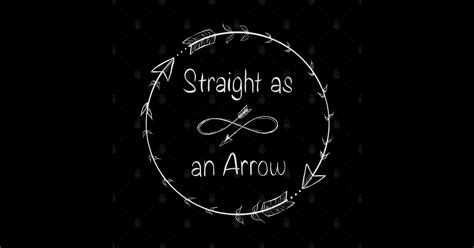 Straight As An Arrow Lgbt Pride Sticker Teepublic