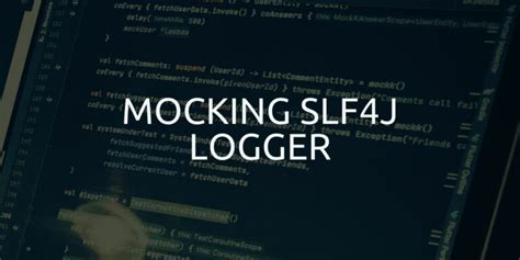 Dont Mock Static Test Slf4j Logger With Appenders Android Pro